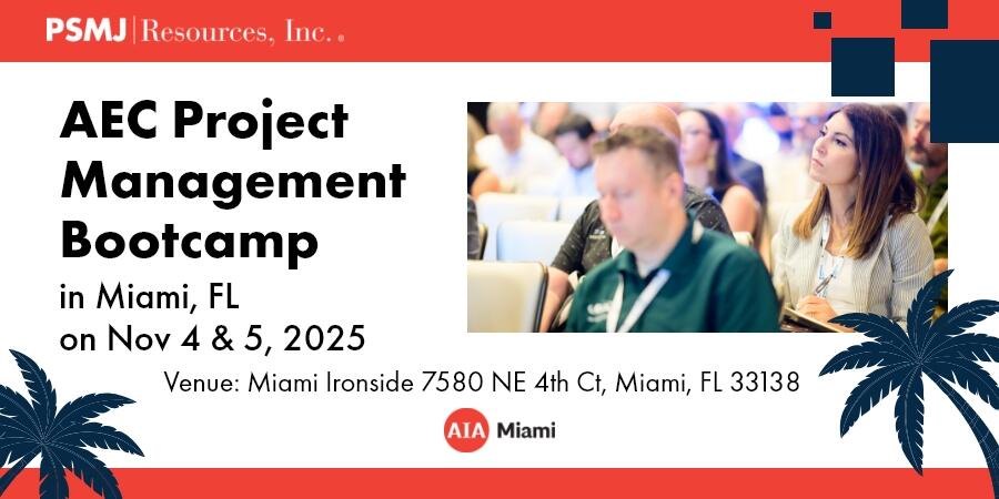 PSMJ: AEC Project Management Bootcamp
