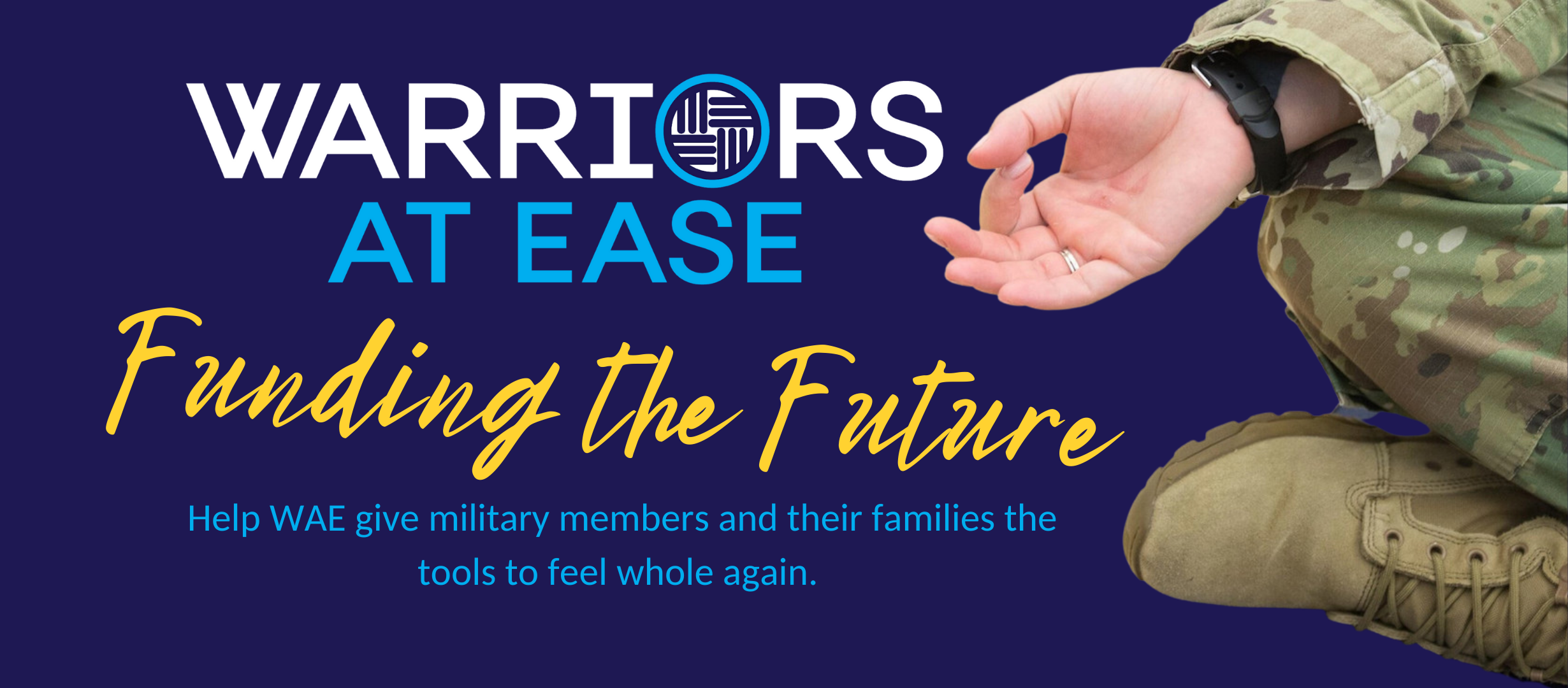 Warriors at Ease - Funding the Future