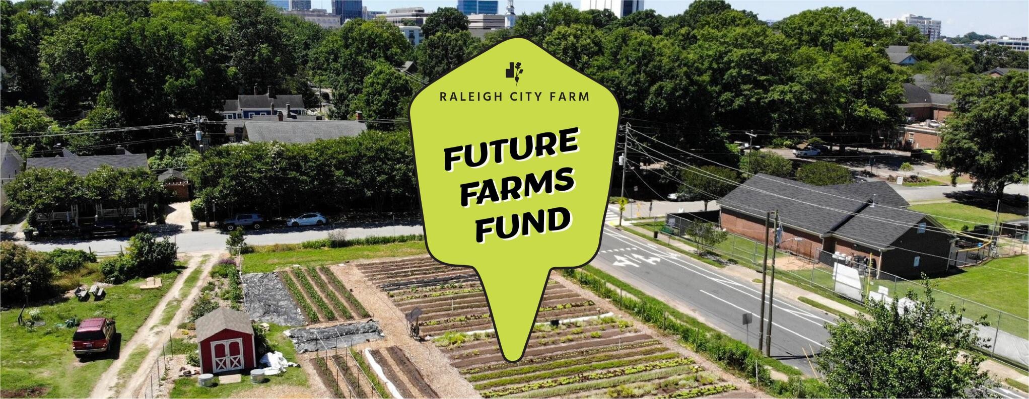 Future Farms Fund | Raleigh City Farm