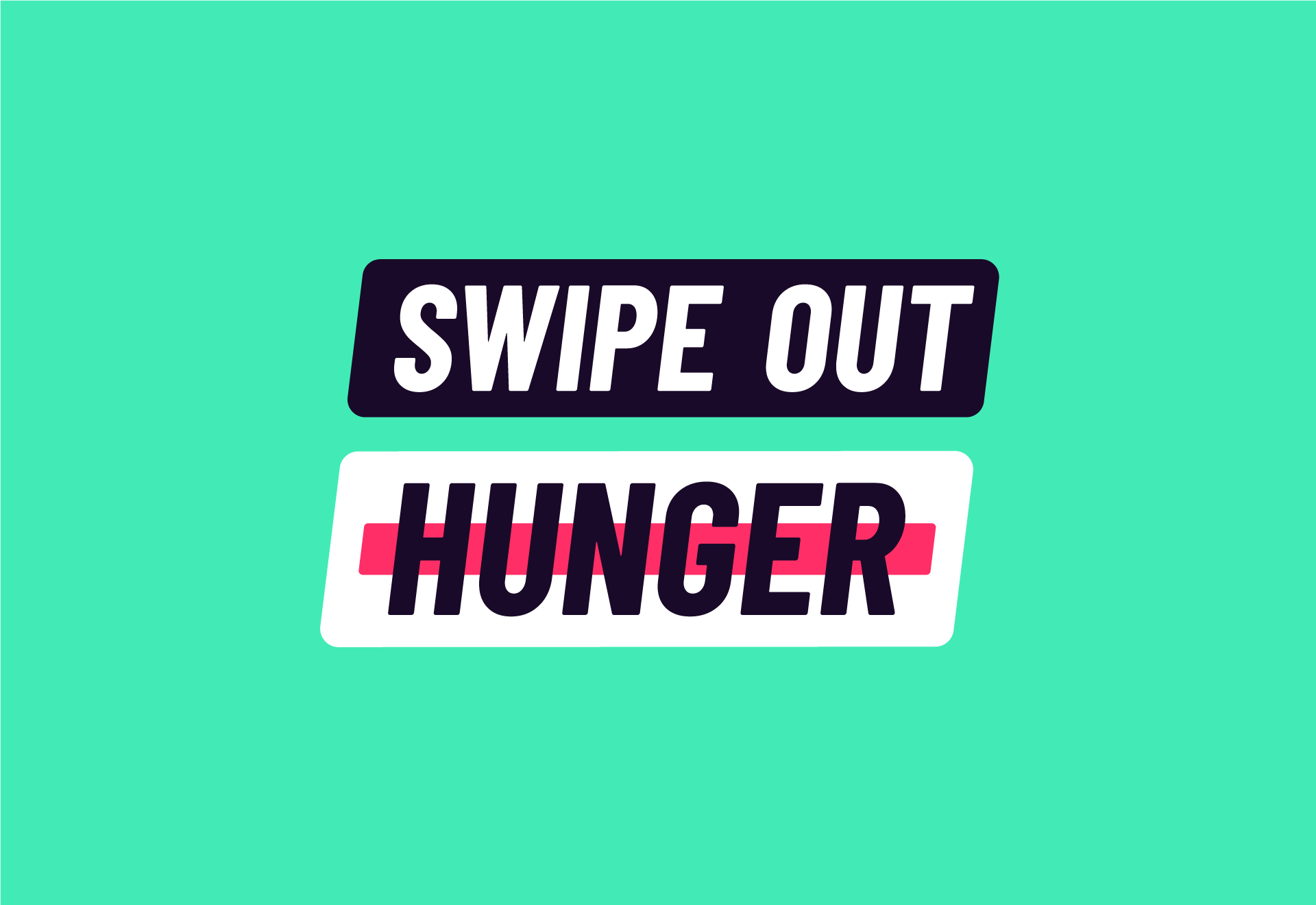 Support Swipe Out Hunger