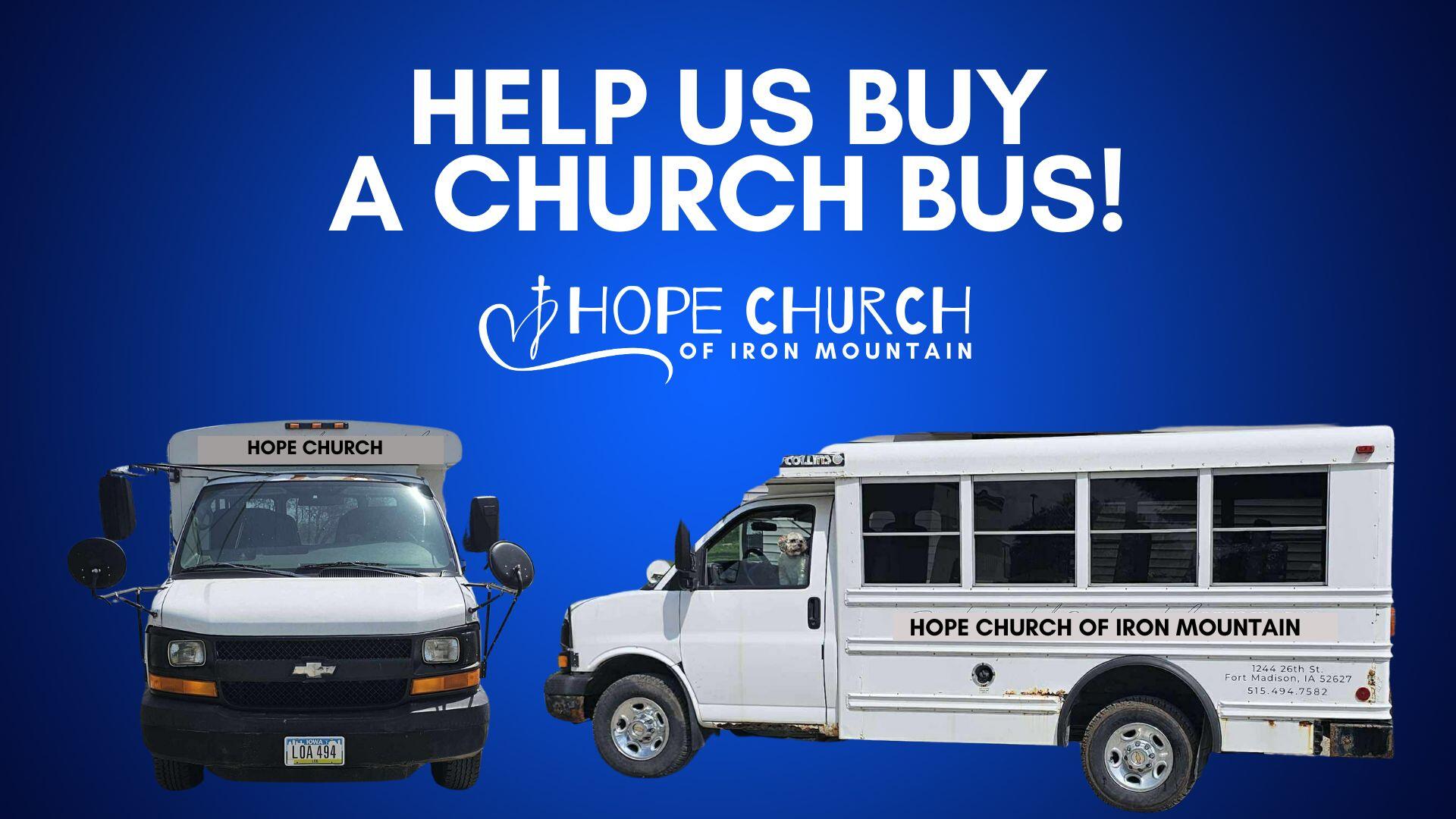 The Hope Church Bus: Transportation Needed