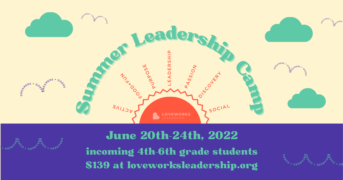 Loveworks Summer Leadership Camp | Loveworks Leadership