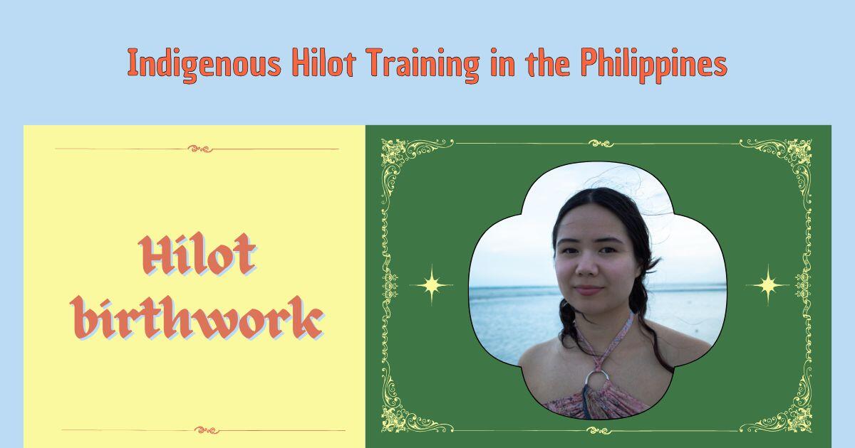 Help Me Train in Hilot: Bringing Traditional Filipino Care to Families