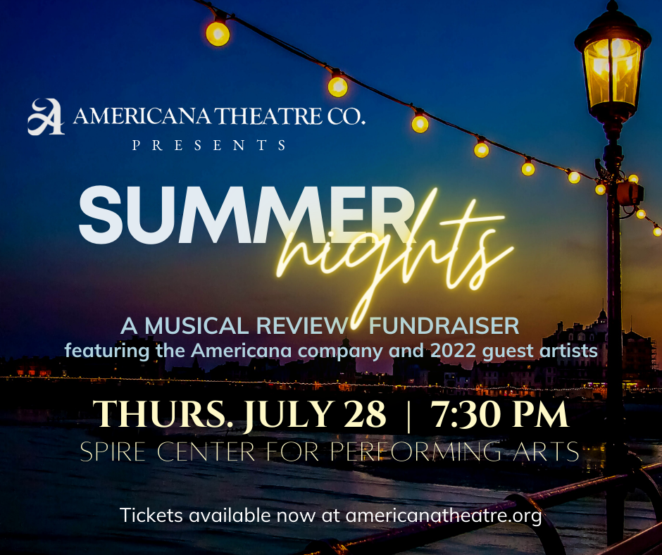 Summer Nights Cabaret and Fundraiser | Americana Theatre Company ...