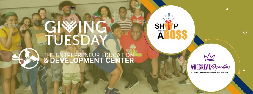Giving Tuesday Giveathon | Entrepreneur Education and Development ...