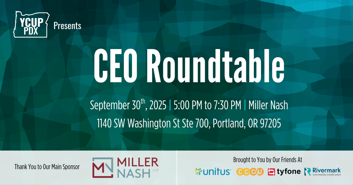 CEO Roundtable | Young Credit Union Professionals of Portland