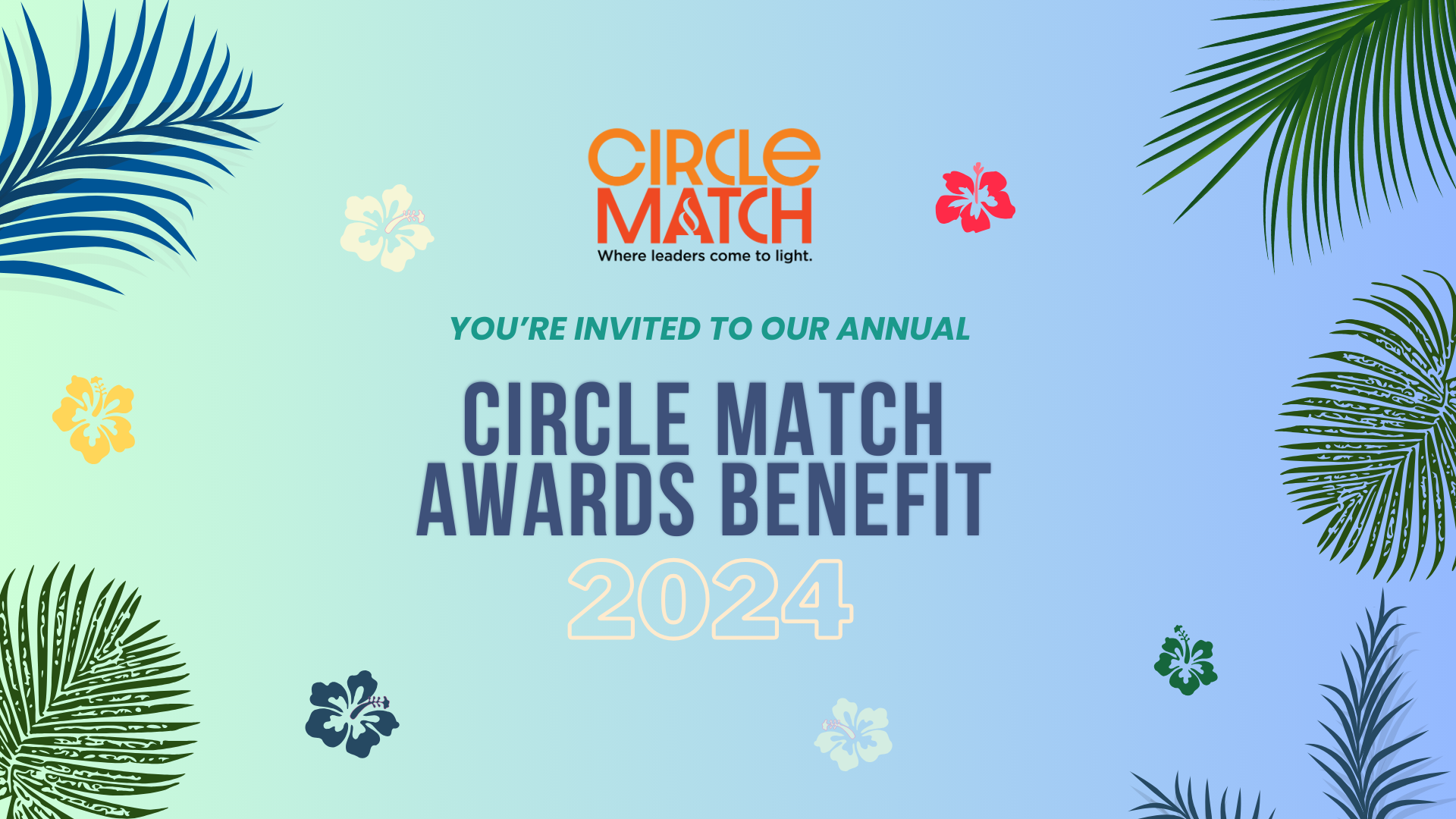 2024 Circle Match Awards Benefit | Circle Match