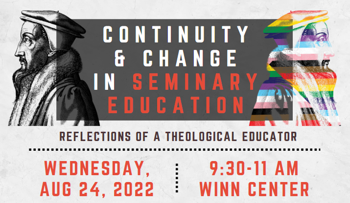 Continuity and Change in Seminary Education: Reflections of a ...
