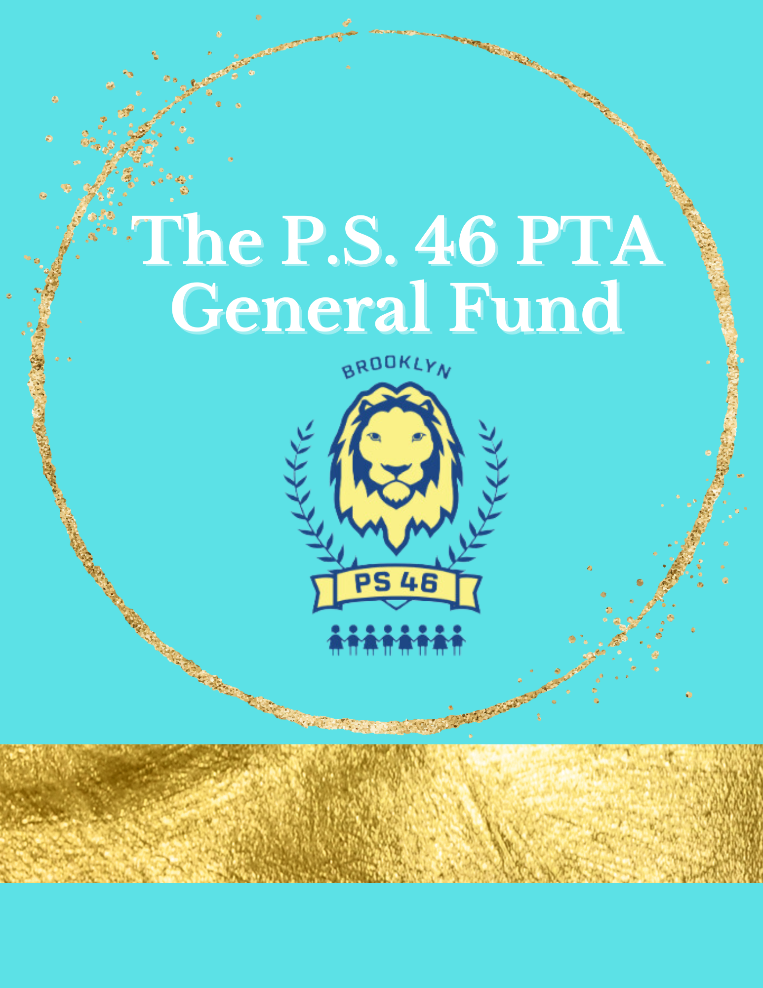 P.S. 46 PTA General Fund