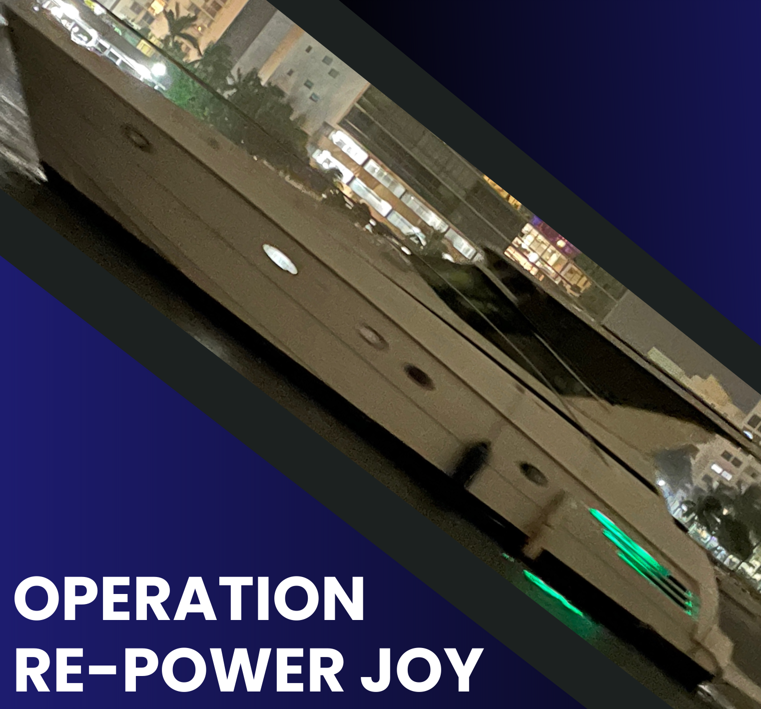 Operation Re-Power JOY