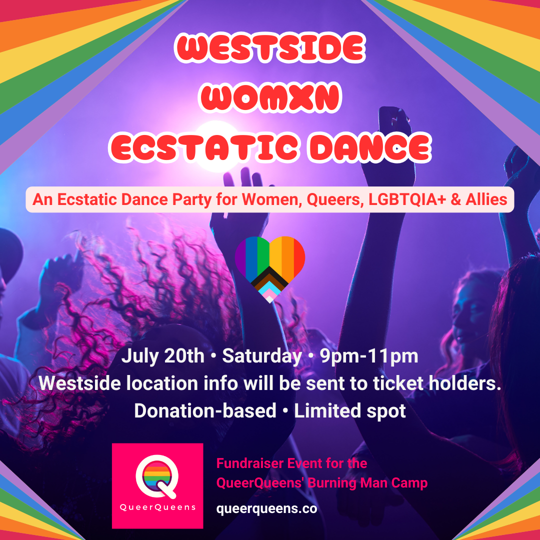 Westside Womxn Ecstatic Dance