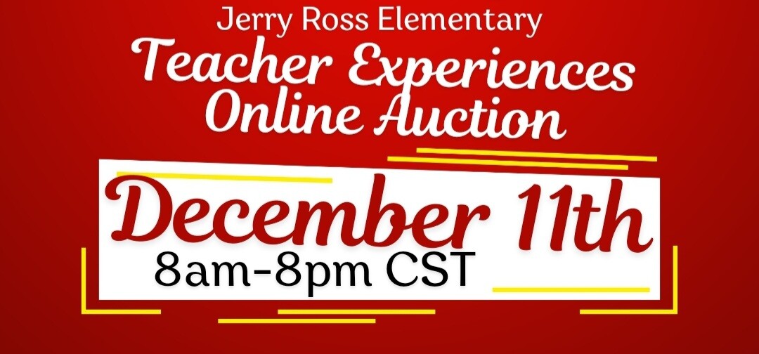 2024 Teacher/Staff Experiences Auction | Jerry Ross Elementary PTO