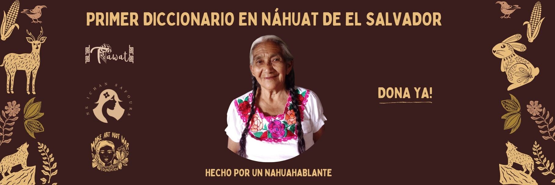 THE FIRST NÁHUAT DICTIONARY / Primer diccionario Náhuat | Make Art Not War