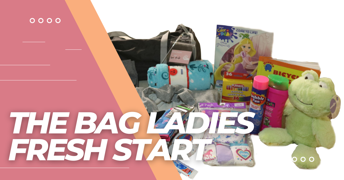 Fresh Start- The Bag Ladies | ICT SOS