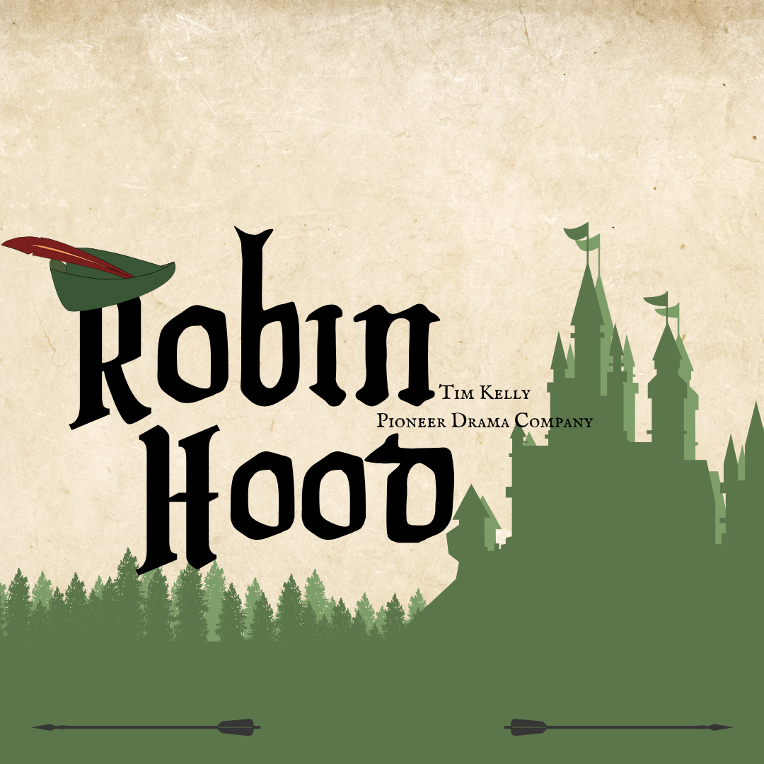 Robin Hood - Saturday Matinee | Bible Baptist Church/Cortland Christian ...