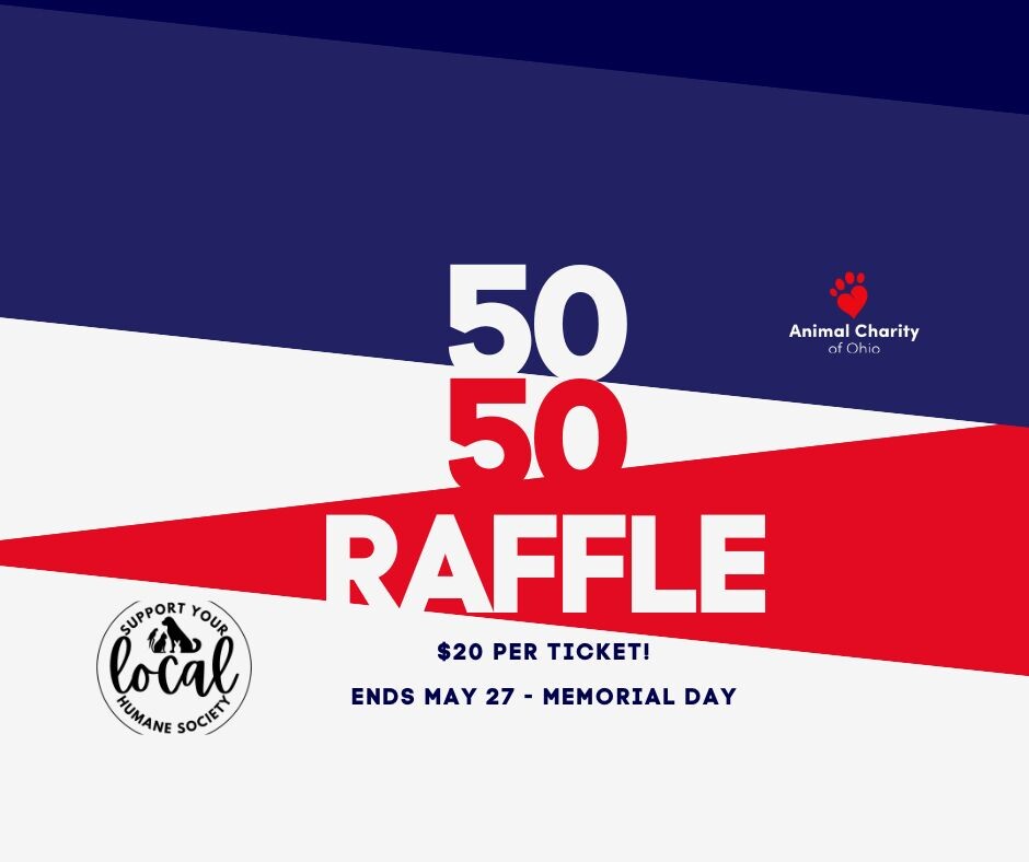 Animal Charity of Ohio Spring 50/50 Raffle | ANIMAL CHARITY OF OHIO INC