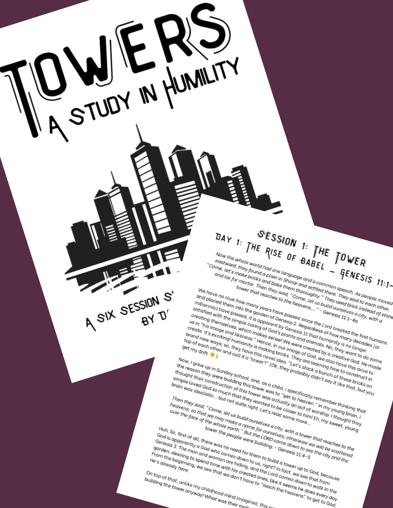 Towers: A Study in Humility