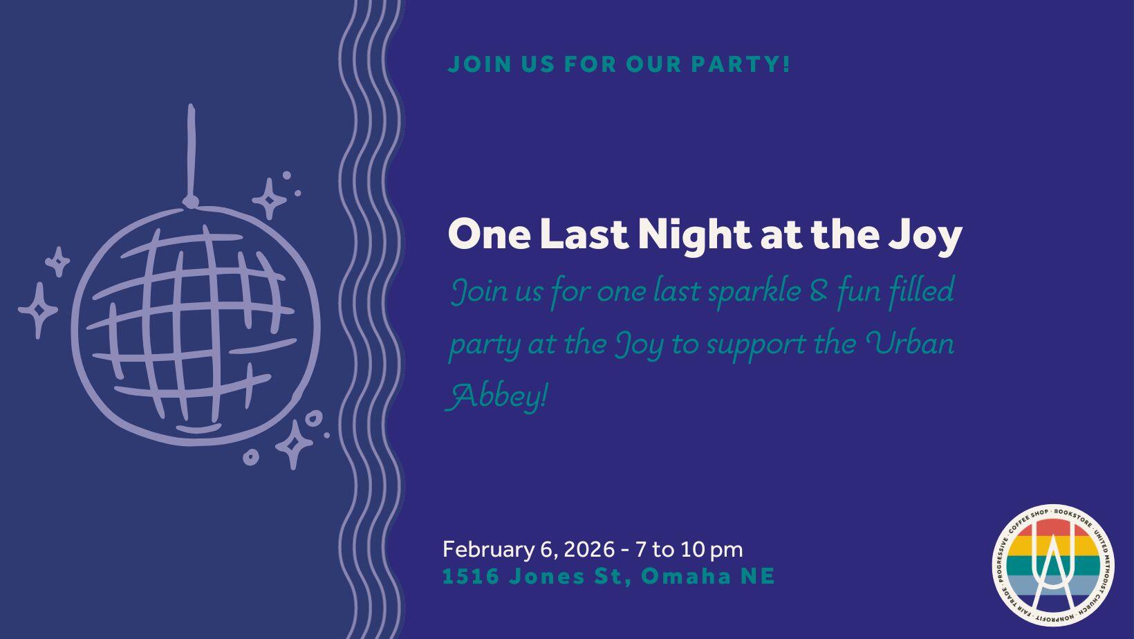 One Last Night at the Joy | Urban Abbey United Methodist Church