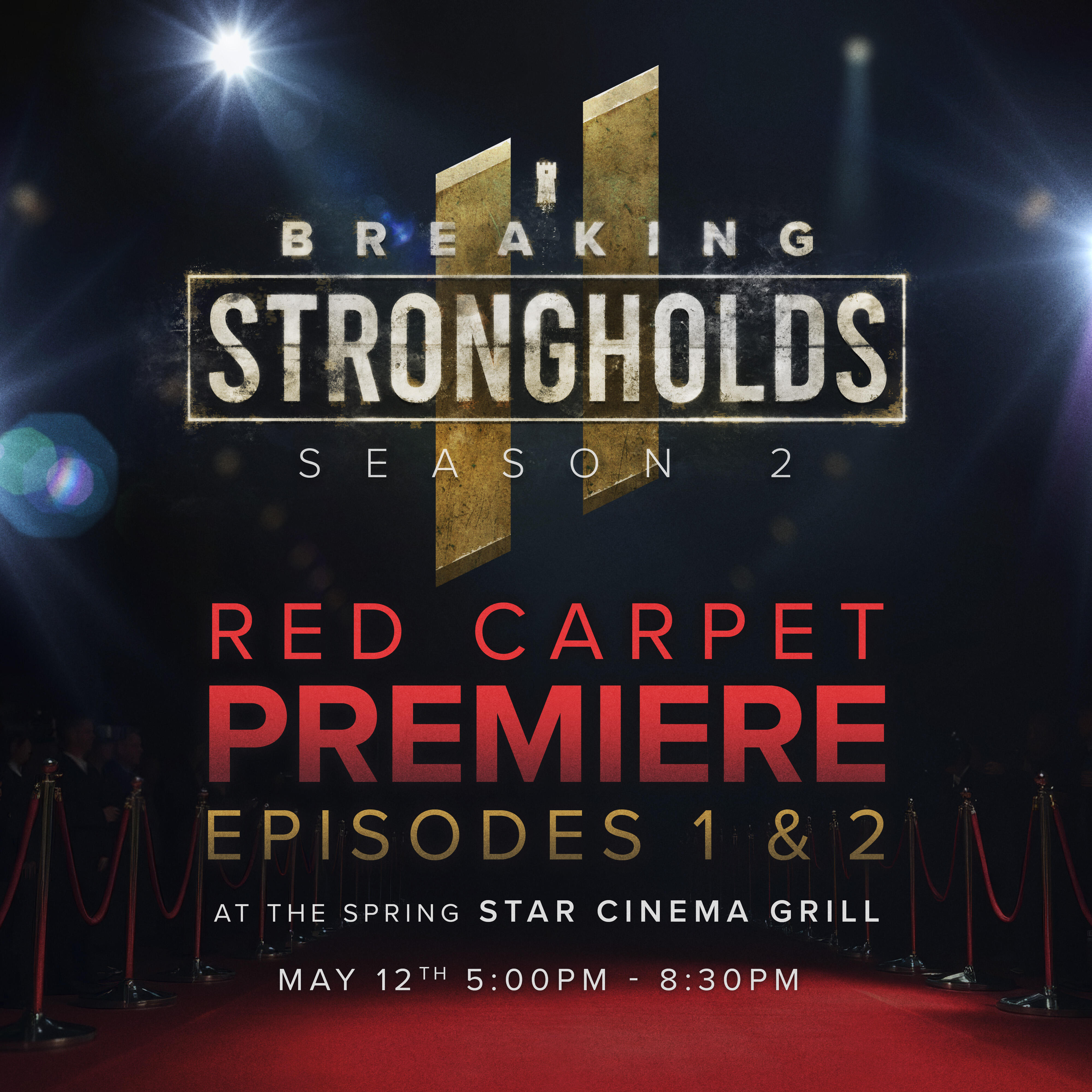 Breaking Strongholds Season 2 Red Carpet Premiere | REFLECTIVE LIFE ...