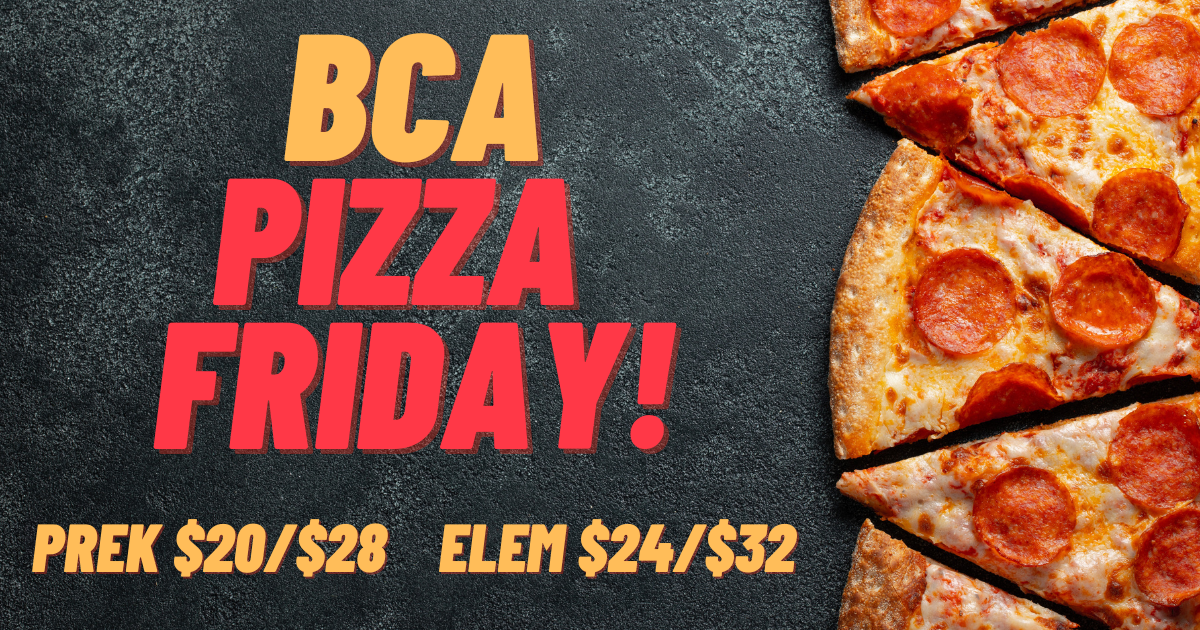 Pizza Friday | Bentonville Christian Academy