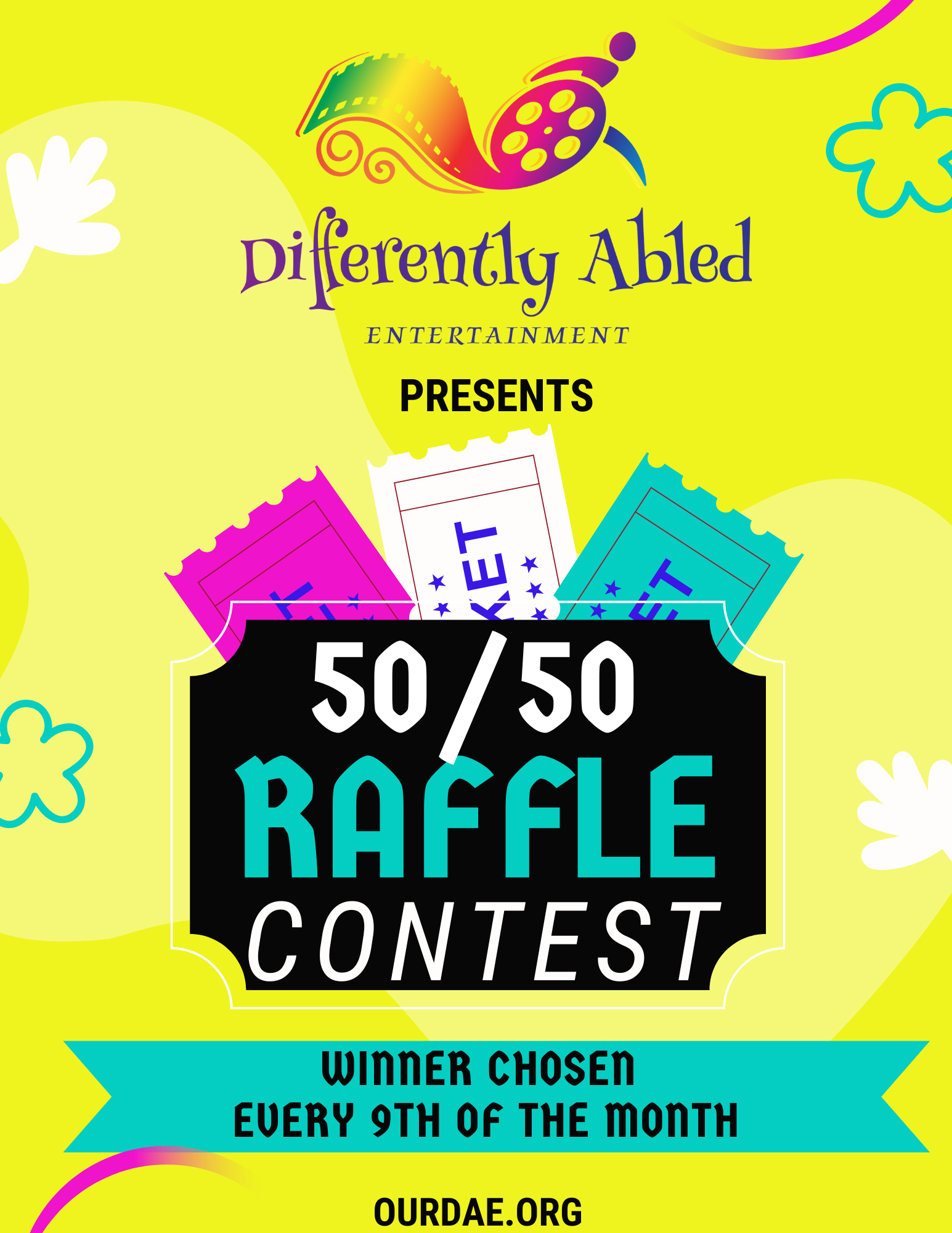 DAE Monthly Raffle | Differently Abled Entertainment