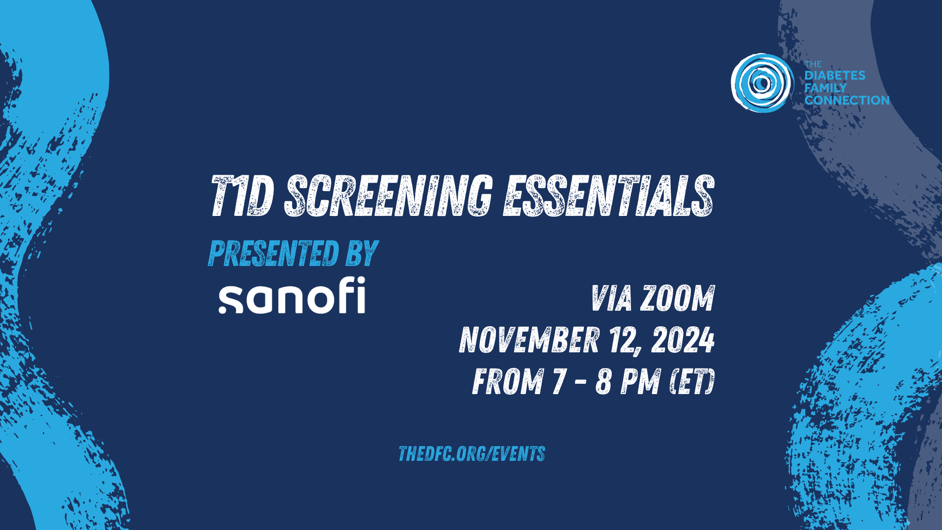 T1D Screening and Awareness Webinar | The Diabetes Family Connection