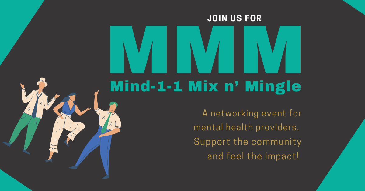 MMM: Mind-1-1 Mix n' Mingle