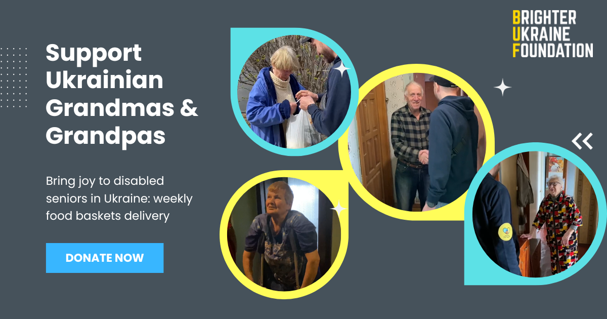 Support Ukrainian Grandmas & Grandpas | Brighter Ukraine Foundation
