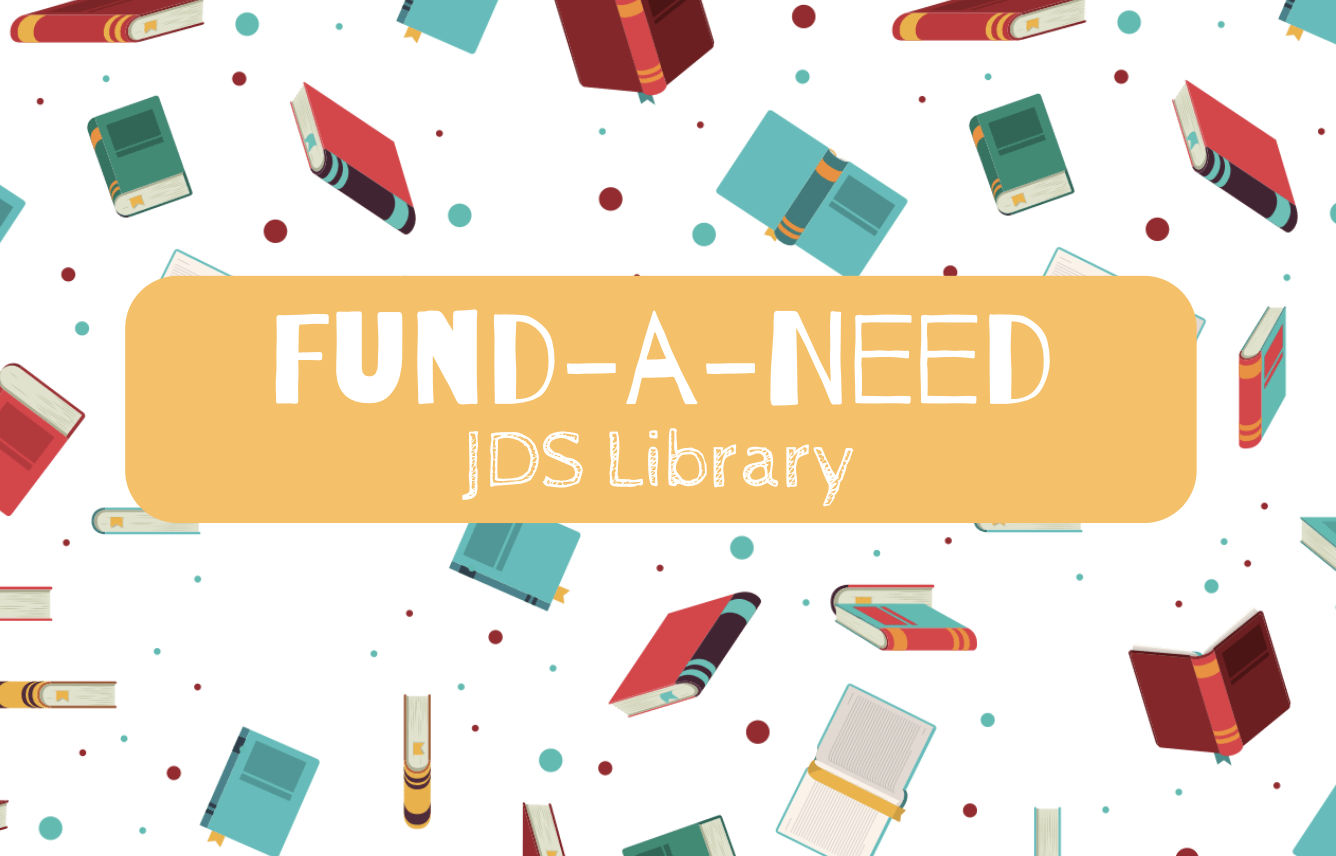 Fund-A-Need: JDS Library