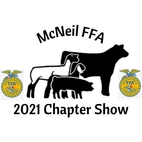 2021 McNeil FFA Chapter Show | McNeil FFA Booster Club