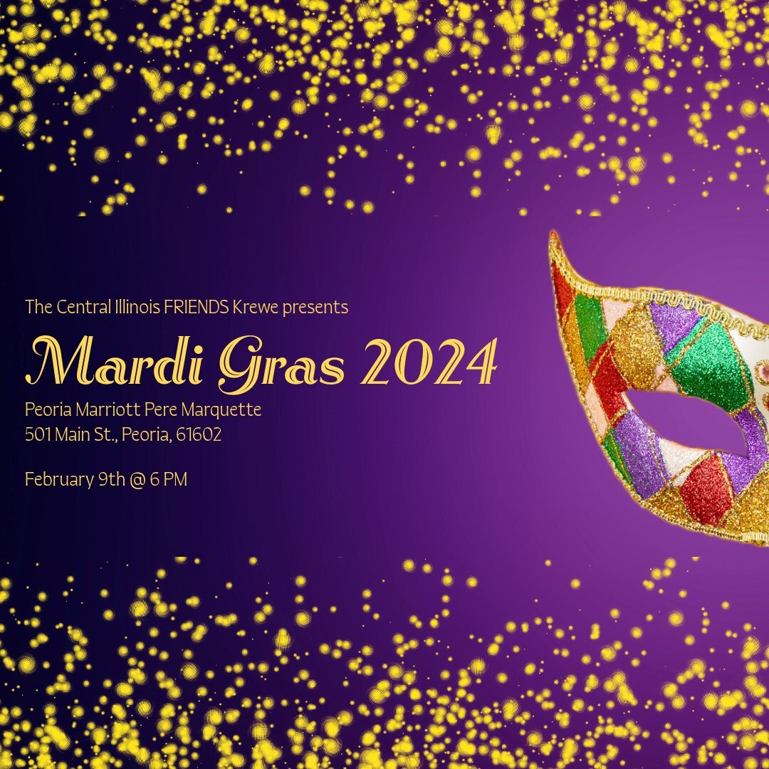 Mardi Gras 2024 | Central Illinois Friends