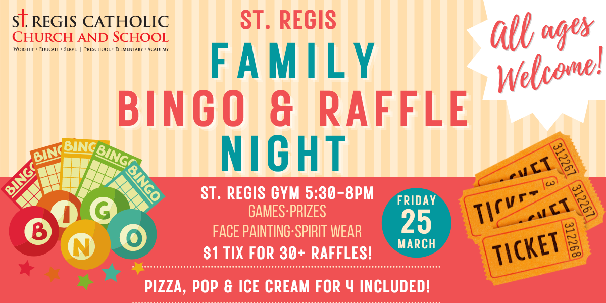 St. Regis Family Bingo & Raffle Night!