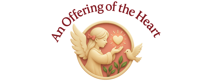 An Offering of the Heart