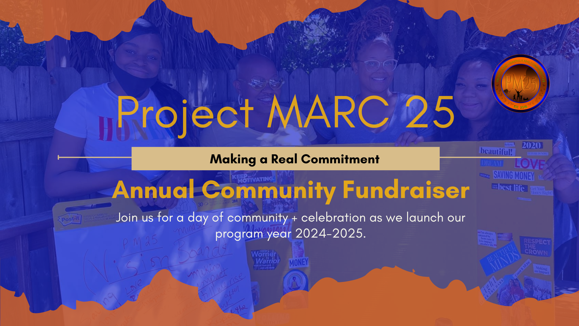 2024 Project MARC (Making A Real Commitment) 25 Annual Community Fundraiser