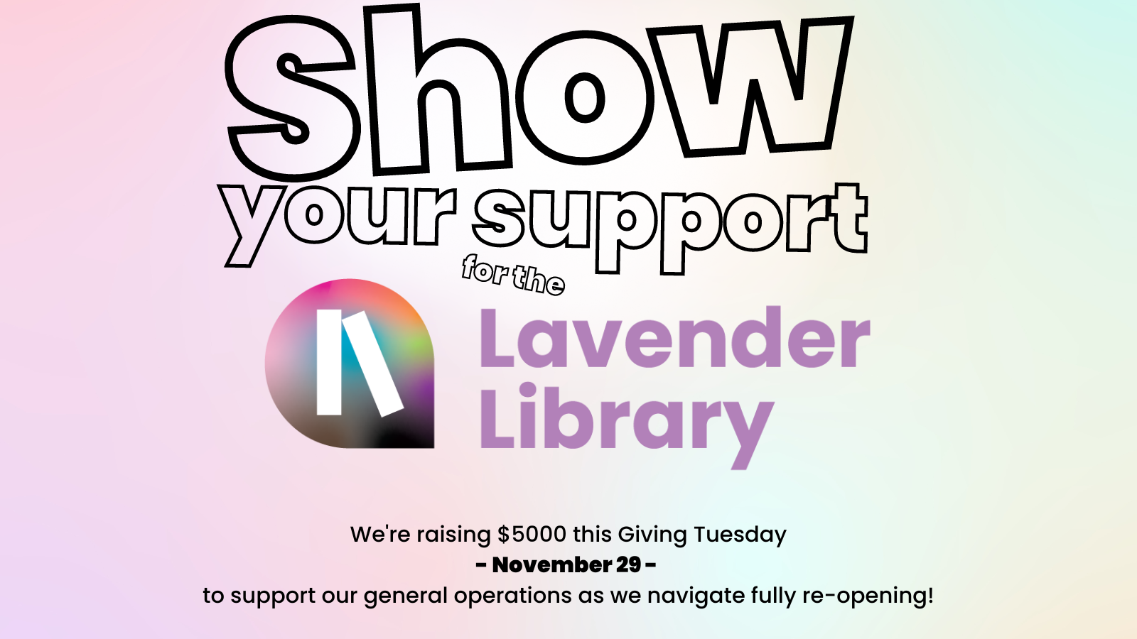 Lavender Library Giving Tuesday Campaign 2022