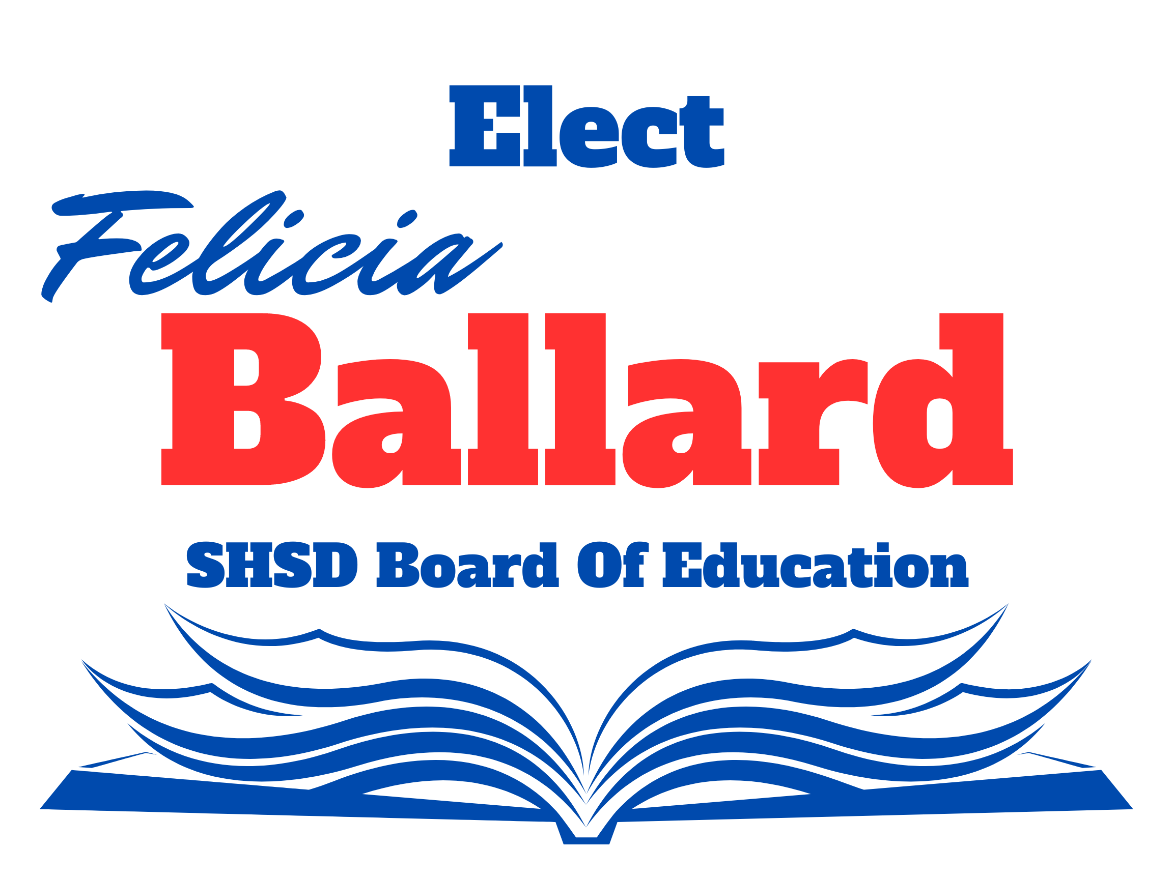Elect Felicia Ballard