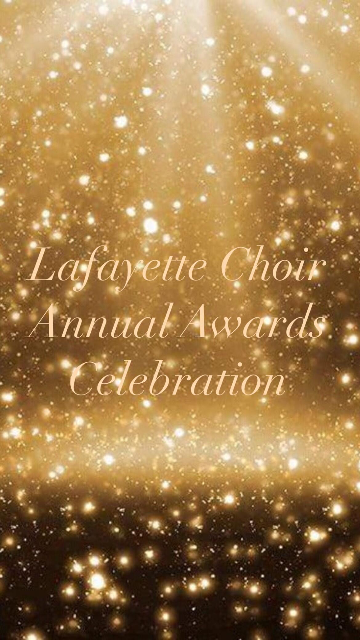 Choir Awards Celebration 2025 | Lafayette Chorus Boosters