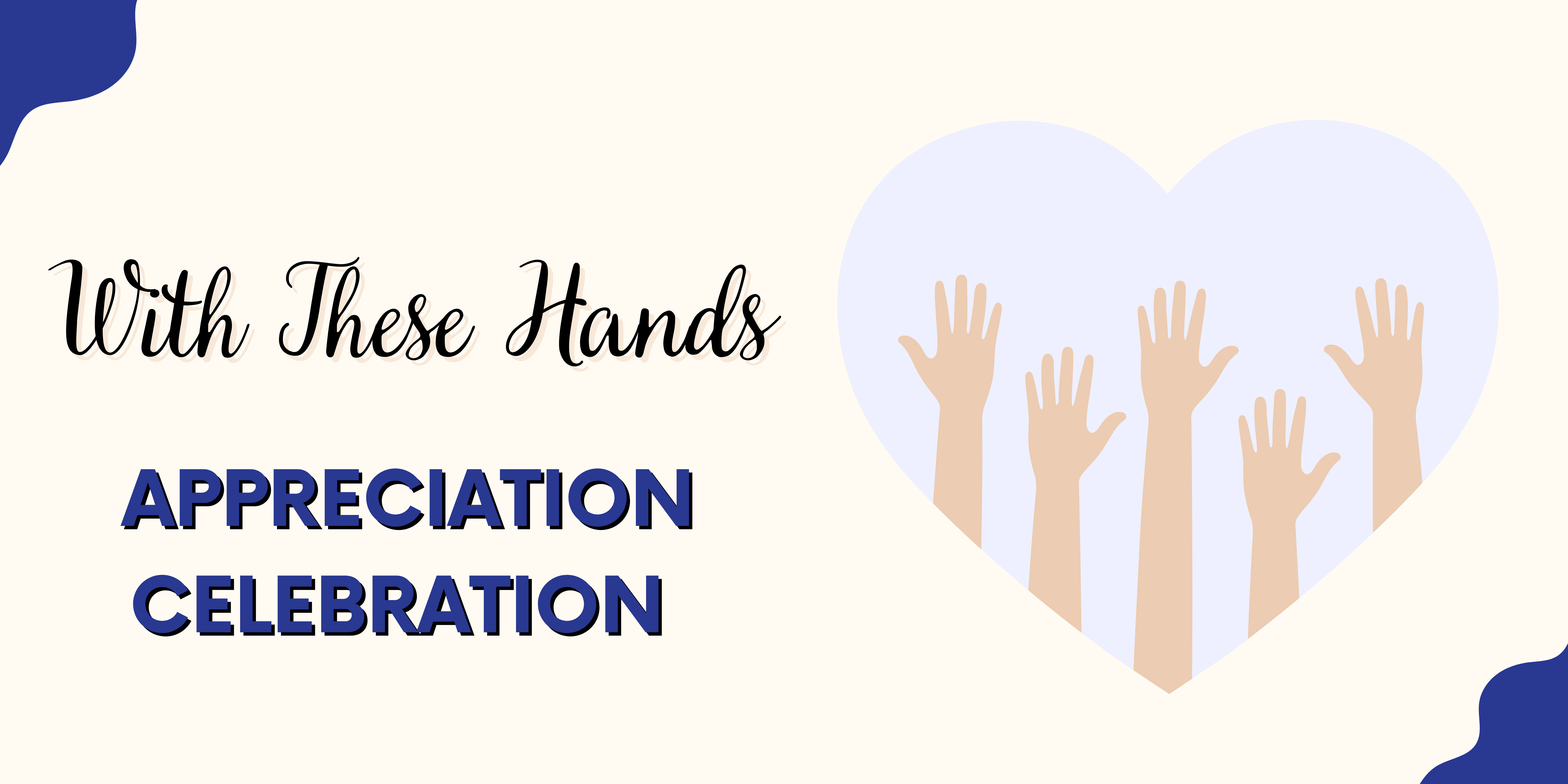 With These Hands Volunteer Appreciation Celebration
