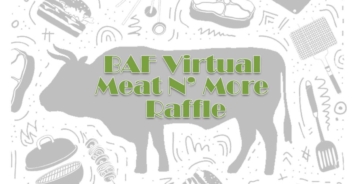 BAF Virtual Meat n' More Raffle Winter 2020