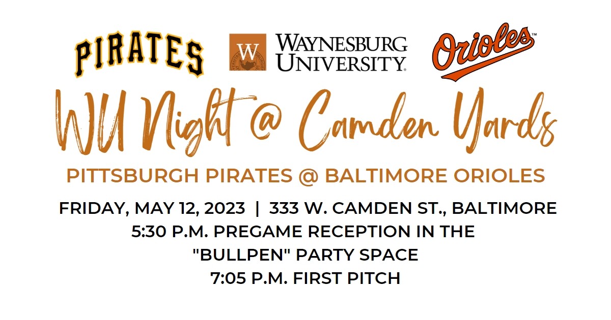 WU Night At Camden Yards: Pittsburgh Pirates @ Baltimore Orioles ...