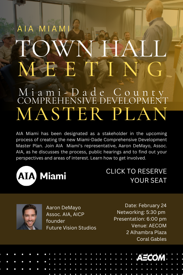 AIA Miami Townhall on MDC Comprehensive Development Master Plan ...