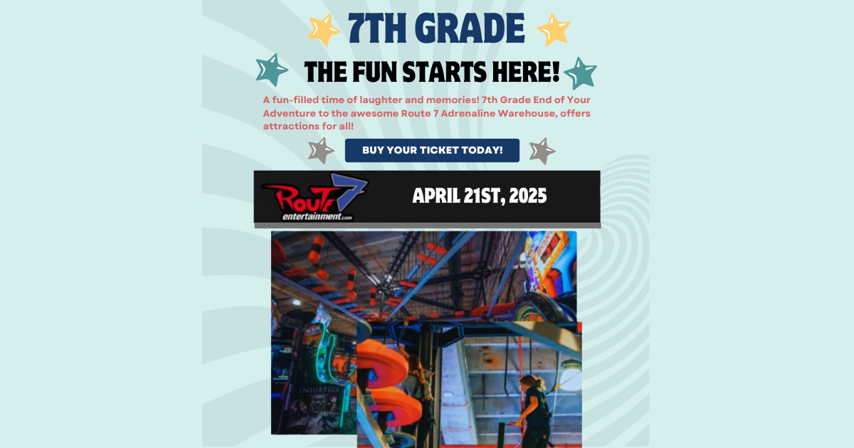 7th Grade Route 7 End of Year Adventure 2025 | Ronald McNair Magnet ...
