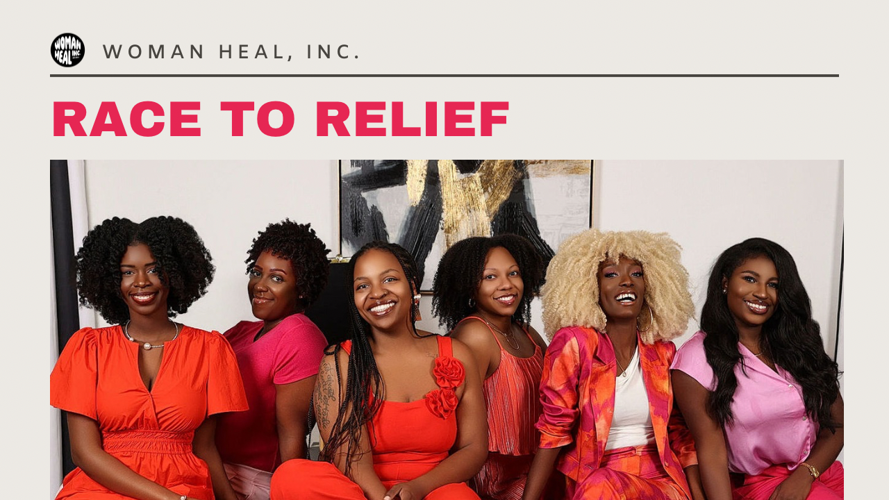 Woman Heal's Race to Relief | Woman Heal, Inc