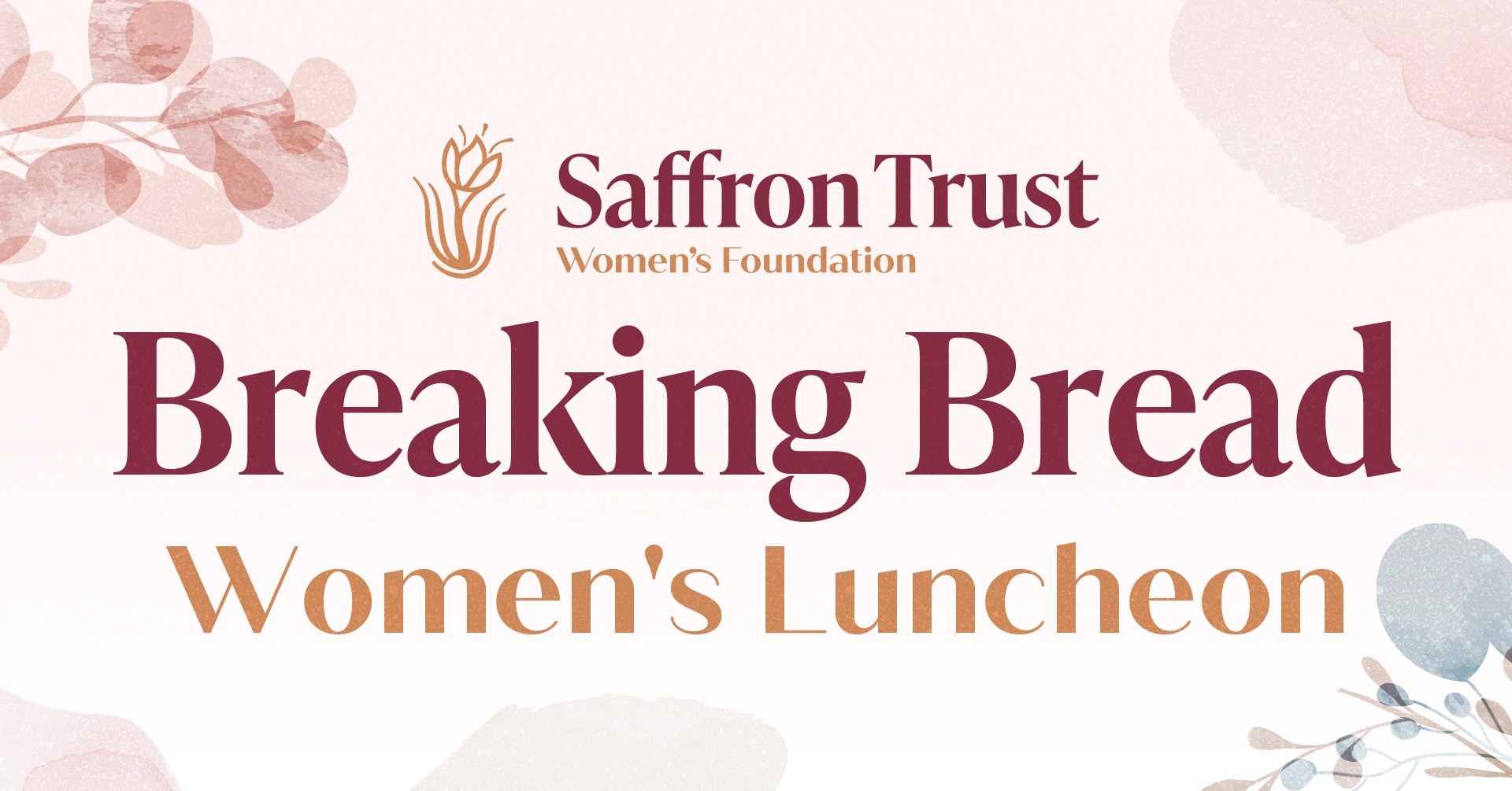 Breaking Bread Women's Luncheon - August 2022 | Saffron Trust Women's Foundation