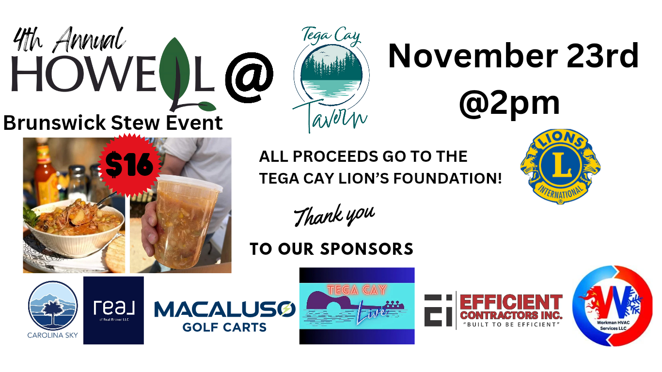 4th Annual Howell Stew Event | Tega Cay Lions Foundation