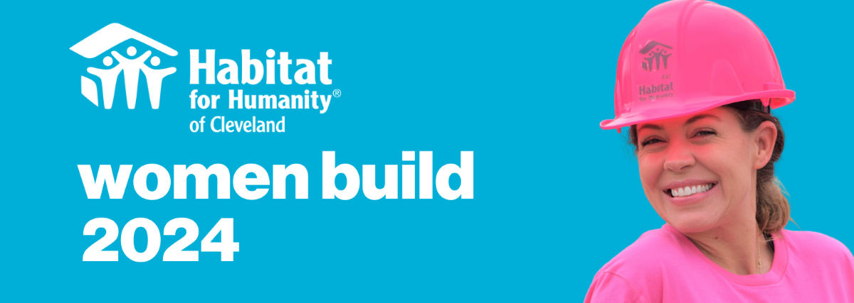 Women Build 2024 | Cleveland, Habitat for Humanity of