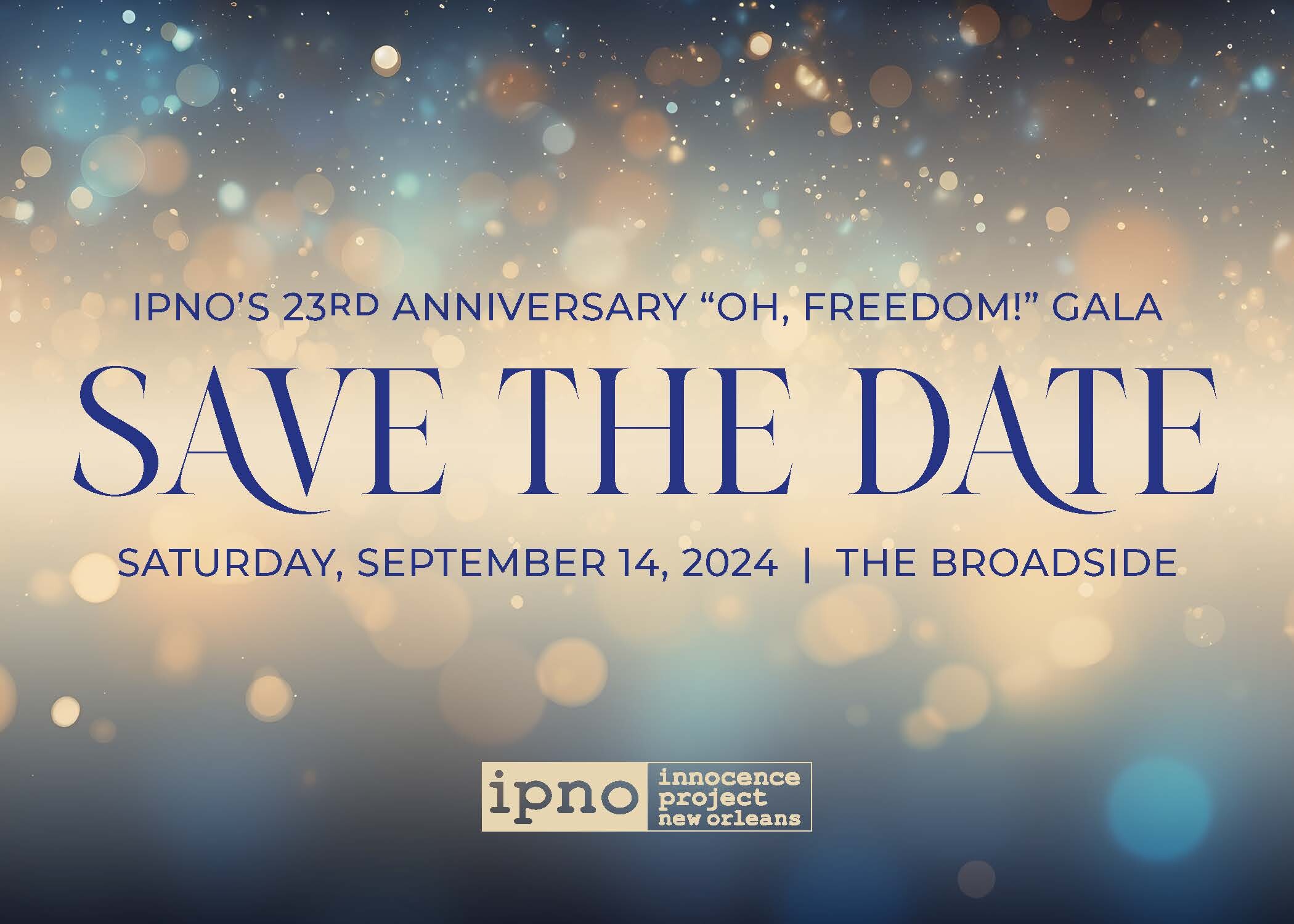 IPNO's 23rd Anniversary "Oh, Freedom!" Gala
