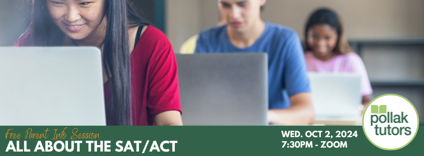 Digital SAT / ACT - Everything You Need to Know!