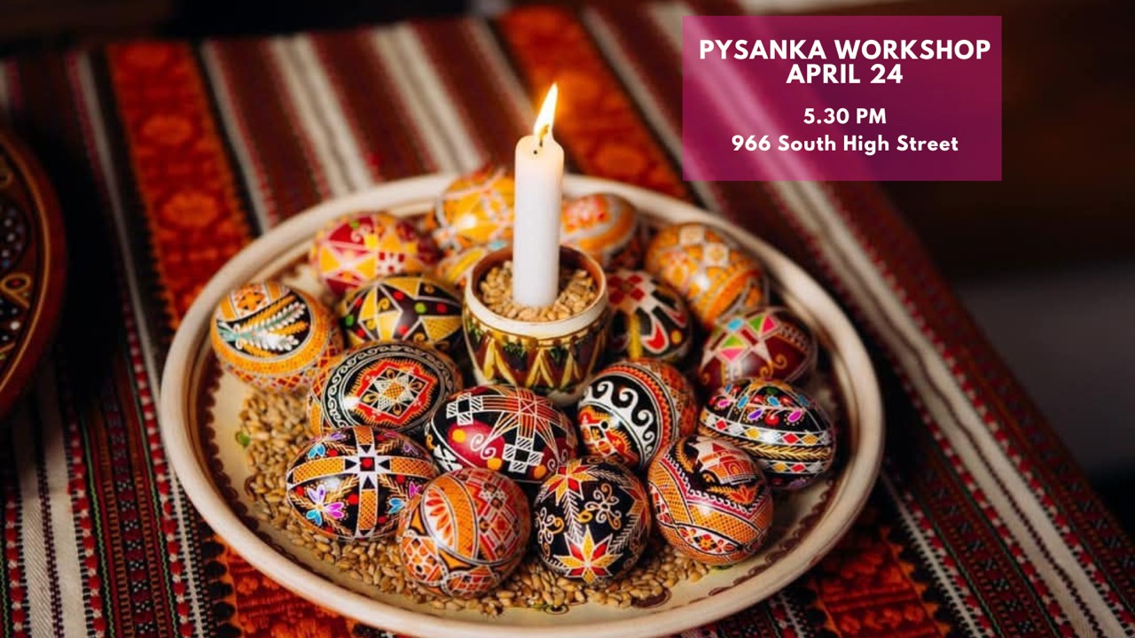 Pysanka Workshop April 24, 2025
