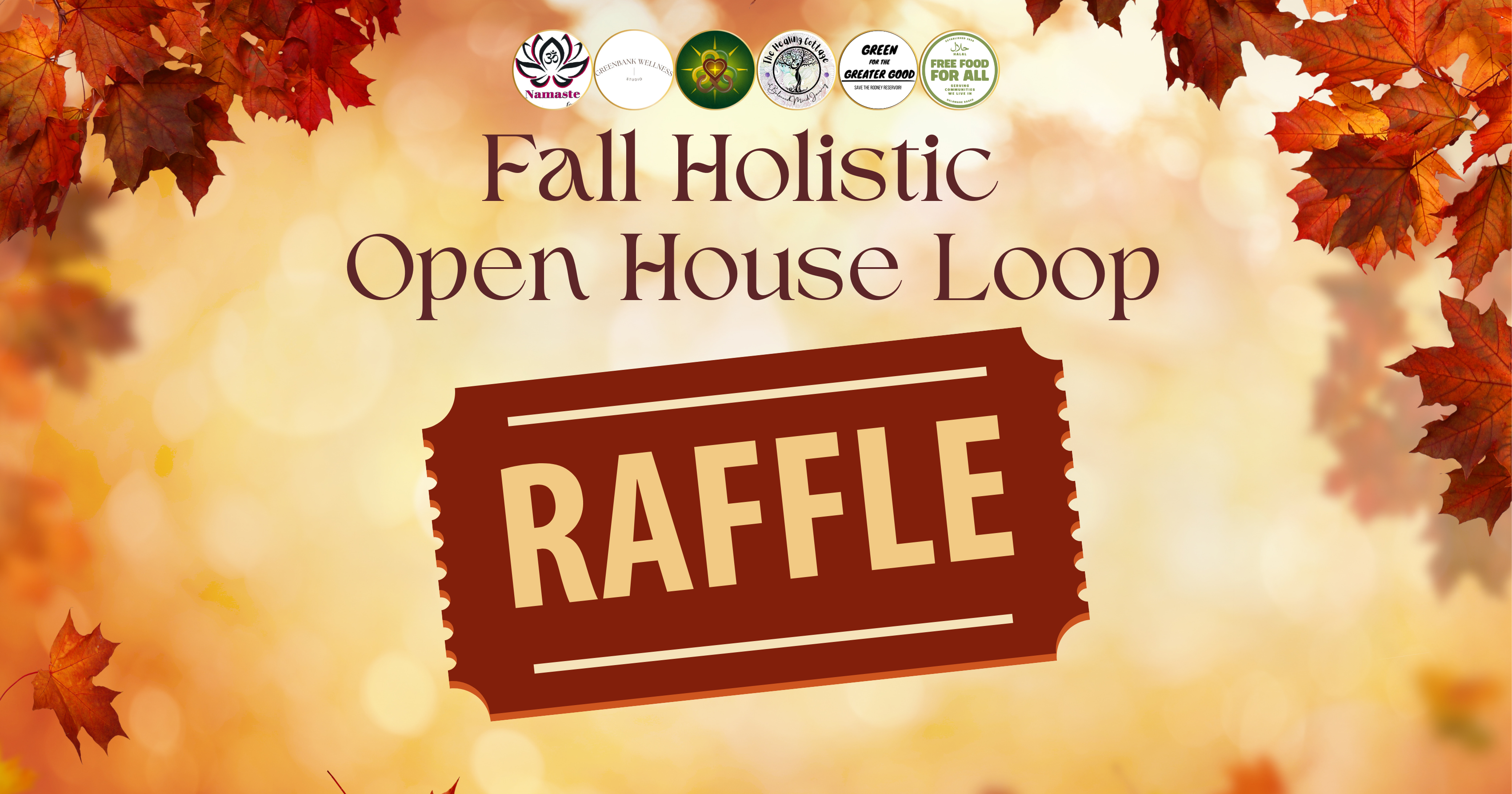 Holistic Open House Loop Raffle